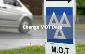 Change MOT Date - What You Need To Know - Consumer Advisory