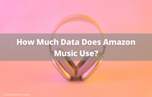 How Much Data Does Amazon Music Use? - Consumer Advisory